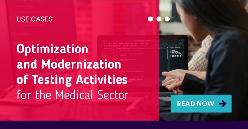 Optimization and Modernization of Testing Activities | Case Study