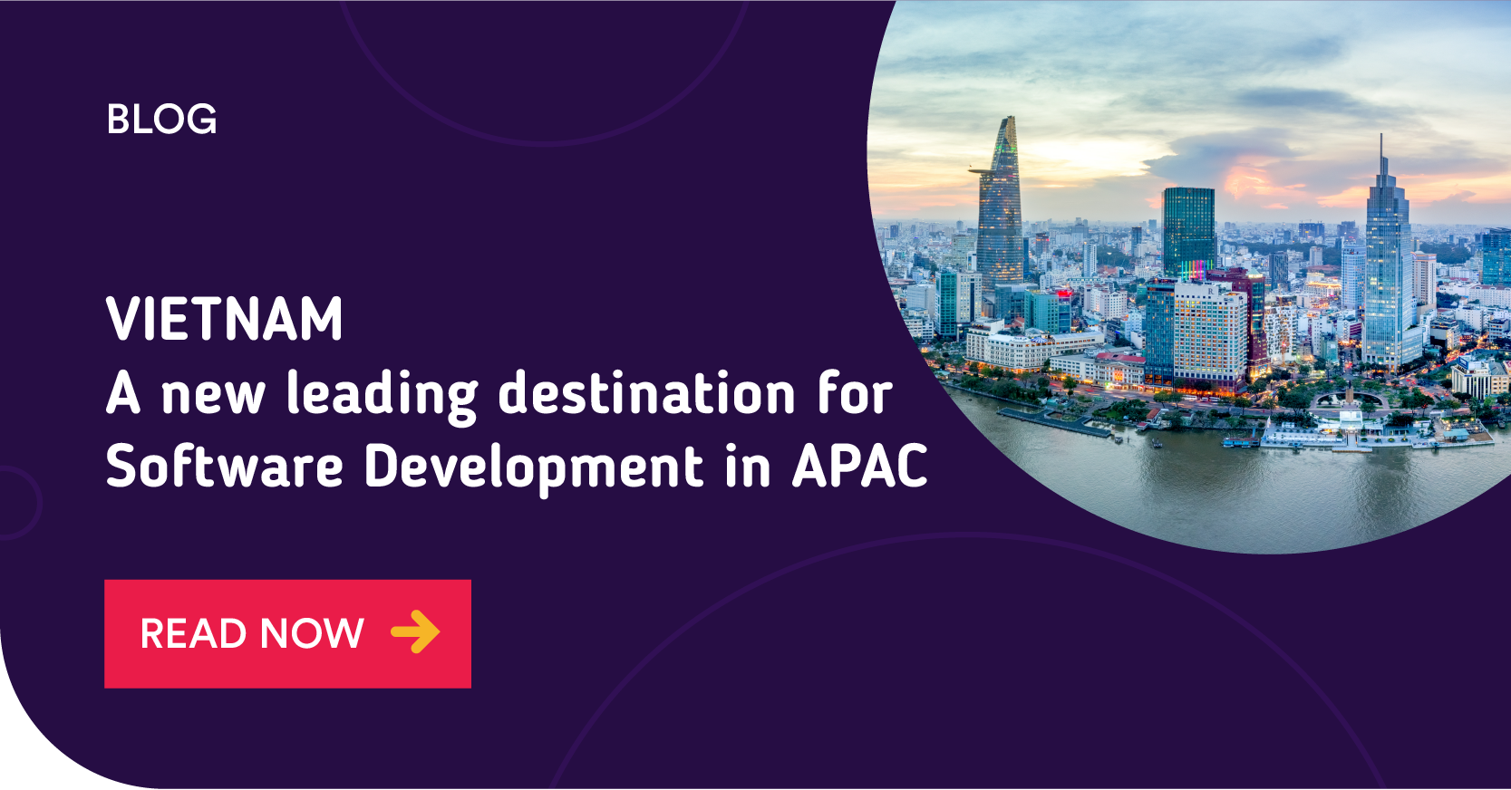 VIETNAM - A new leading destination for Software Development in APAC